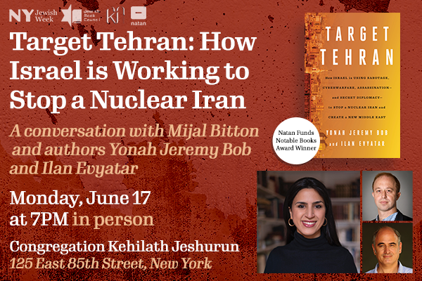 Target Tehran: How Israel Is Working to Stop a Nuclear Iran | Jewish ...