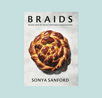 Braids: Recipes from My Pacific Northwest Jewish Kitchen | Jewish Book ...