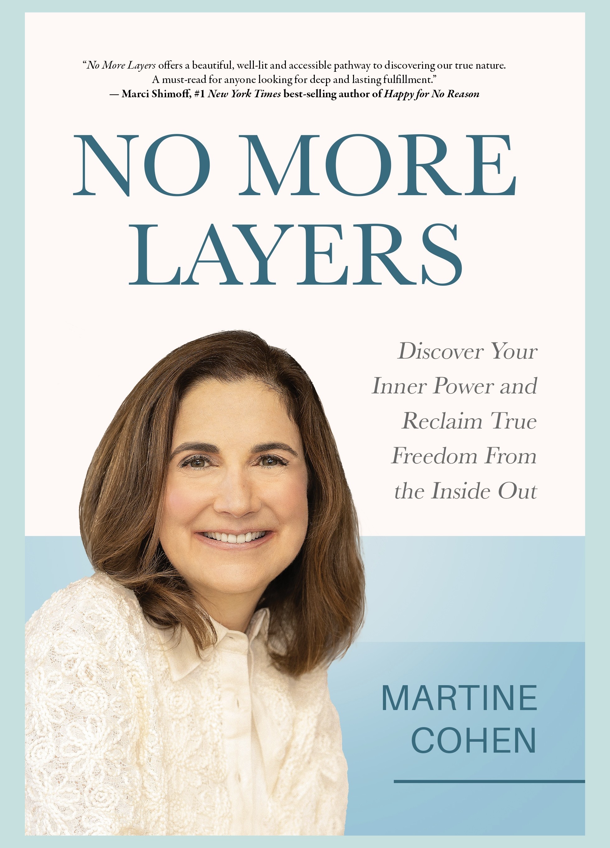 No More Layers: Discover Your Inner Power and Reclaim True Freedom from ...