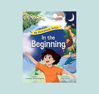In the Beginning: My Storybook Bible | Jewish Book Council