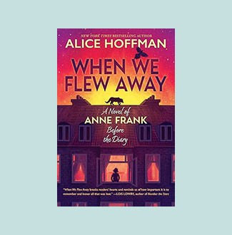When We Flew Away: A Novel of Anne Frank Before the Diary | Jewish Book ...