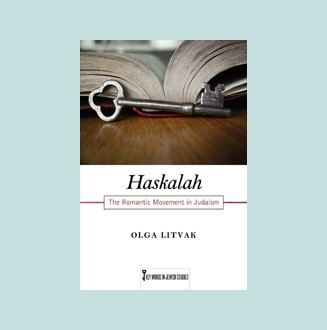 Haskalah: The Romantic Movement in Judaism | Jewish Book Council