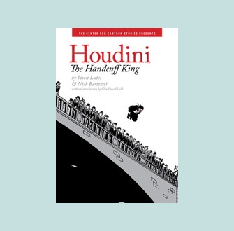 Houdini: The Handcuff King | Jewish Book Council