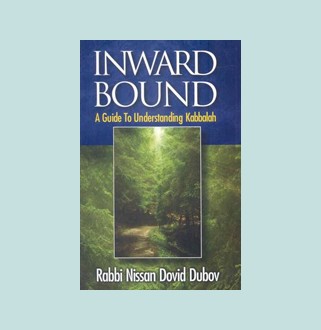 Inward Bound: A Guide to Understanding Kabbalah | Jewish Book Council