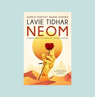 Neom: A Novel from the World of Central Station | Jewish Book Council