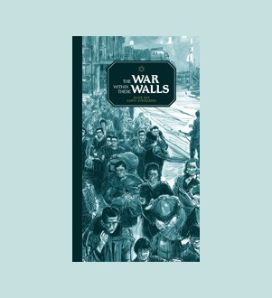 The War within These Walls | Jewish Book Council