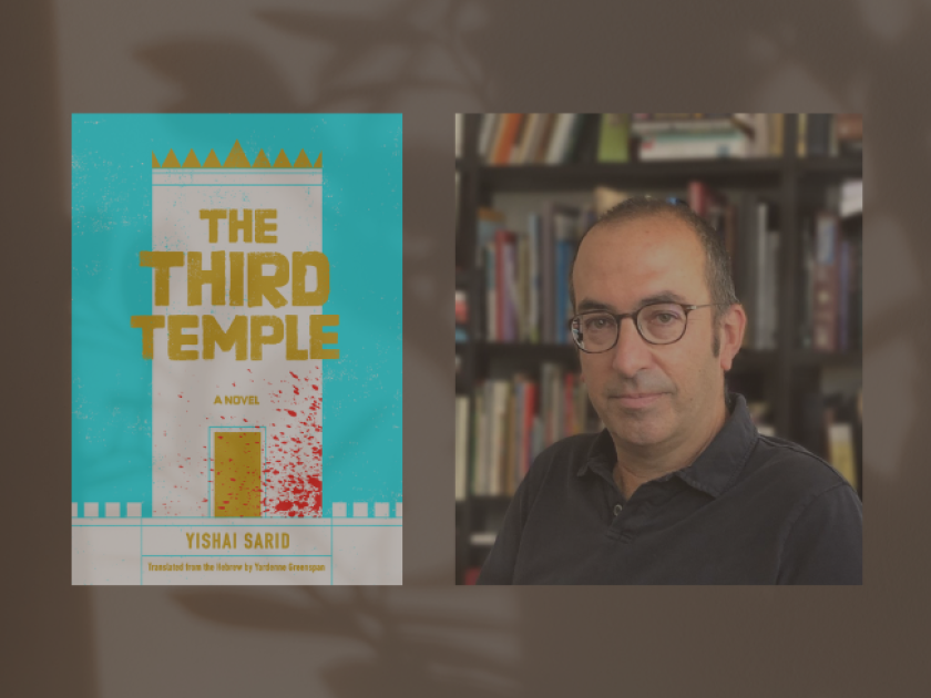 Yishai Sarid's Apocalyptic Imagination: A Conversation | Jewish Book ...