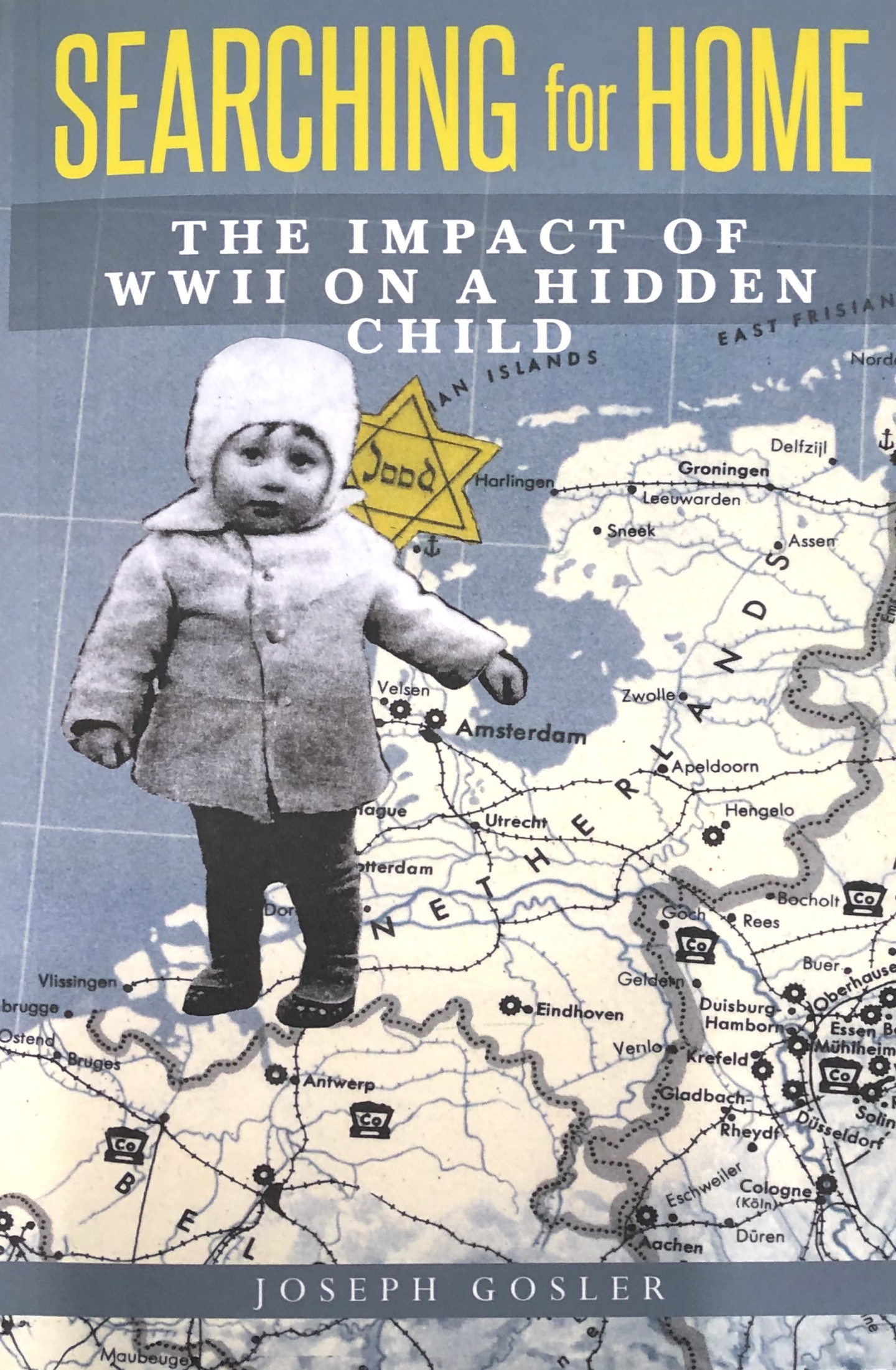 Searching for Home: The Impact of WWII on a Hidden Child | Jewish Book ...